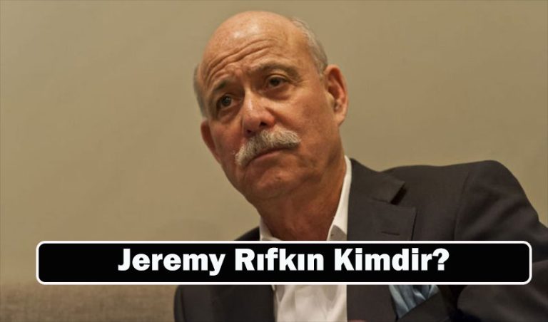 Jeremy Rıfkın Kimdir, Nerelidir? Jeremy Rıfkın Hayatı ve Biyografisi ... Jeremy Rıfkın Kimdir, Nerelidir? Jeremy Rıfkın Hayatı ve Biyografisi ...
